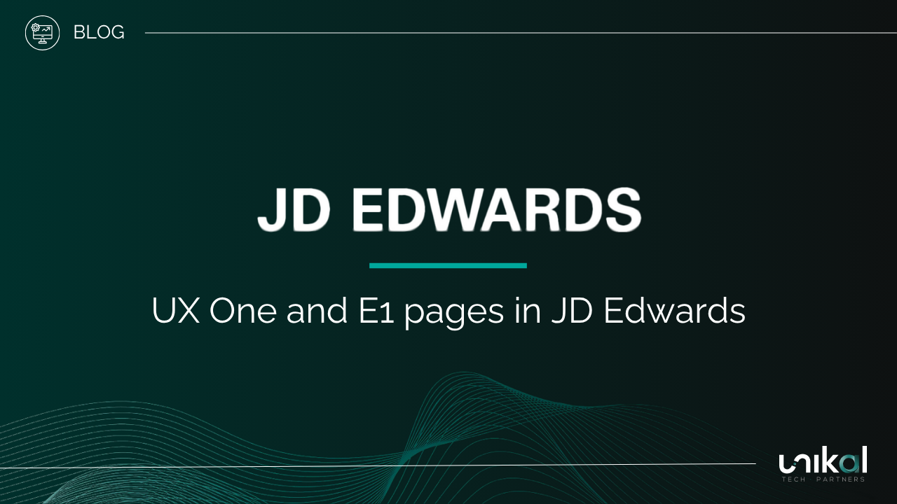 UX One and E1 pages in JD Edwards